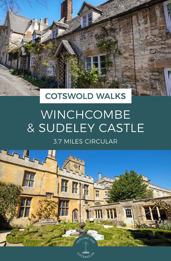 Winchcombe and Sudeley Castle walk in the Cotswolds (3.7 miles circular)
