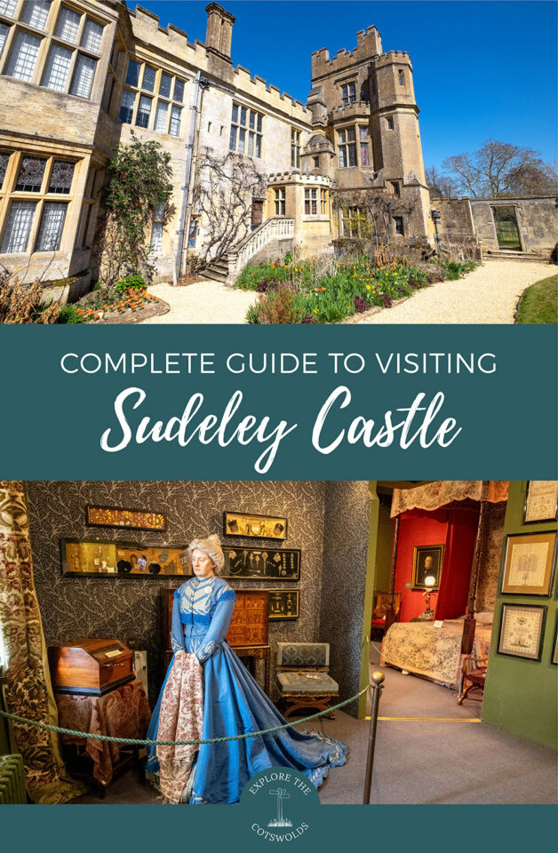Visiting Sudeley Castle, Cotswolds: Everything you need to know